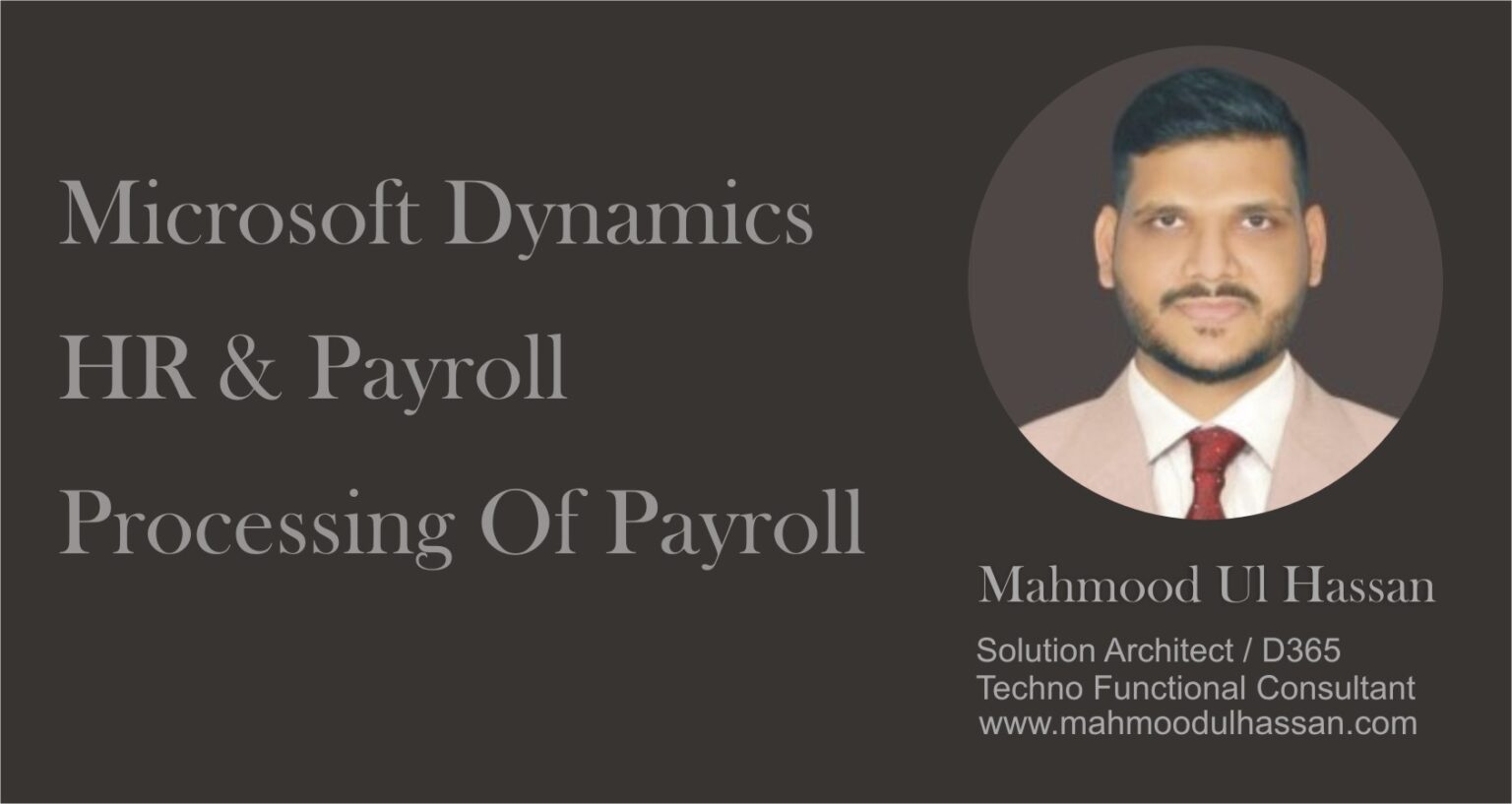 Microsoft Dynamics HR & Payroll – Mahmood Ul Hassan
