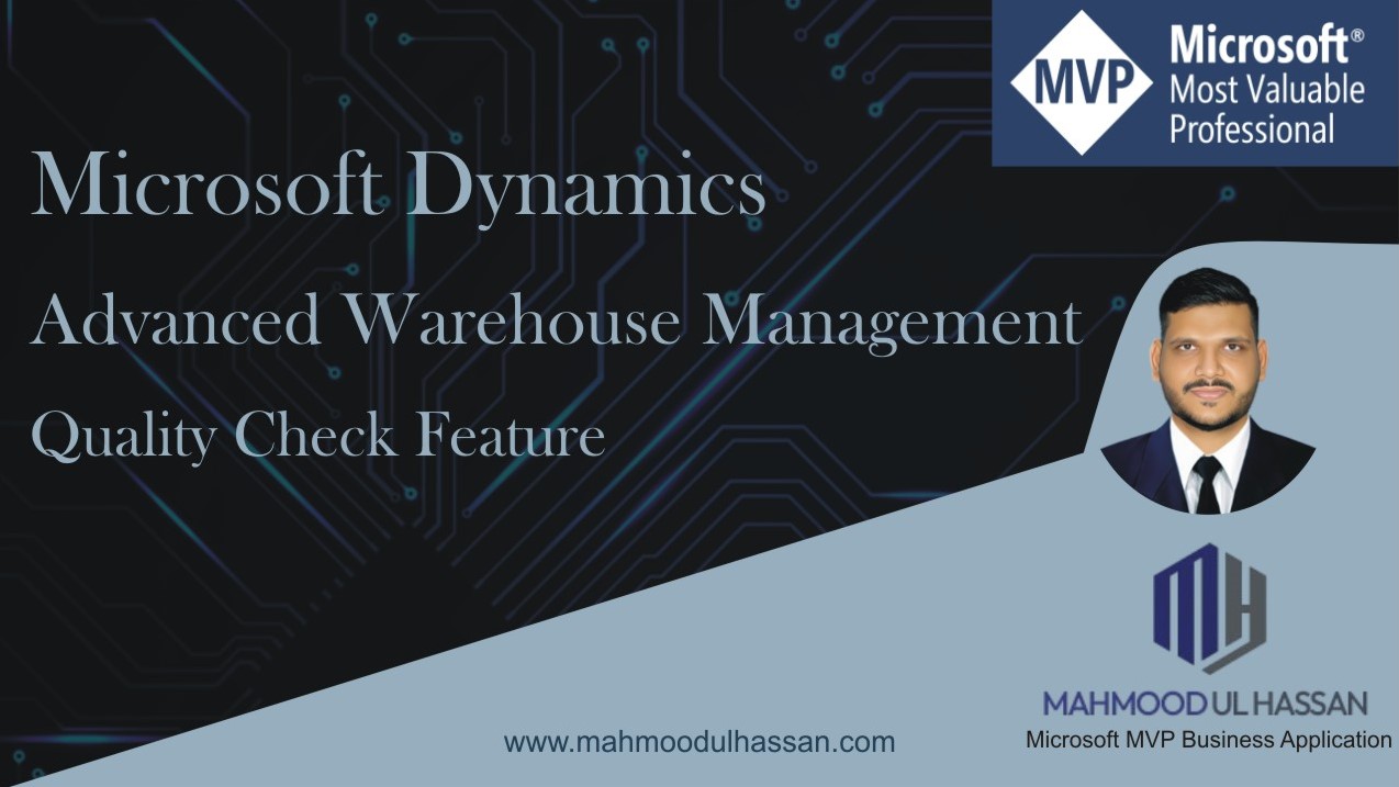 Quality Check in Advanced Warehouse Management | D365 SCM Explained ...