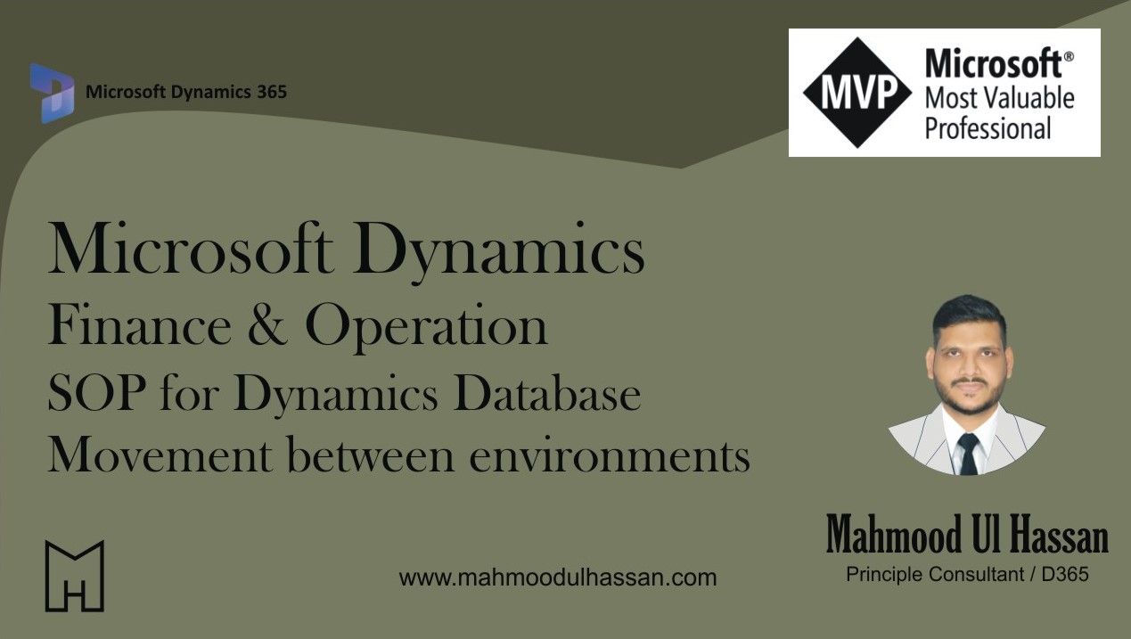 SOP for Dynamics 365 Finance & Operations Database Movement between environments – Mahmood Ul Hassan
