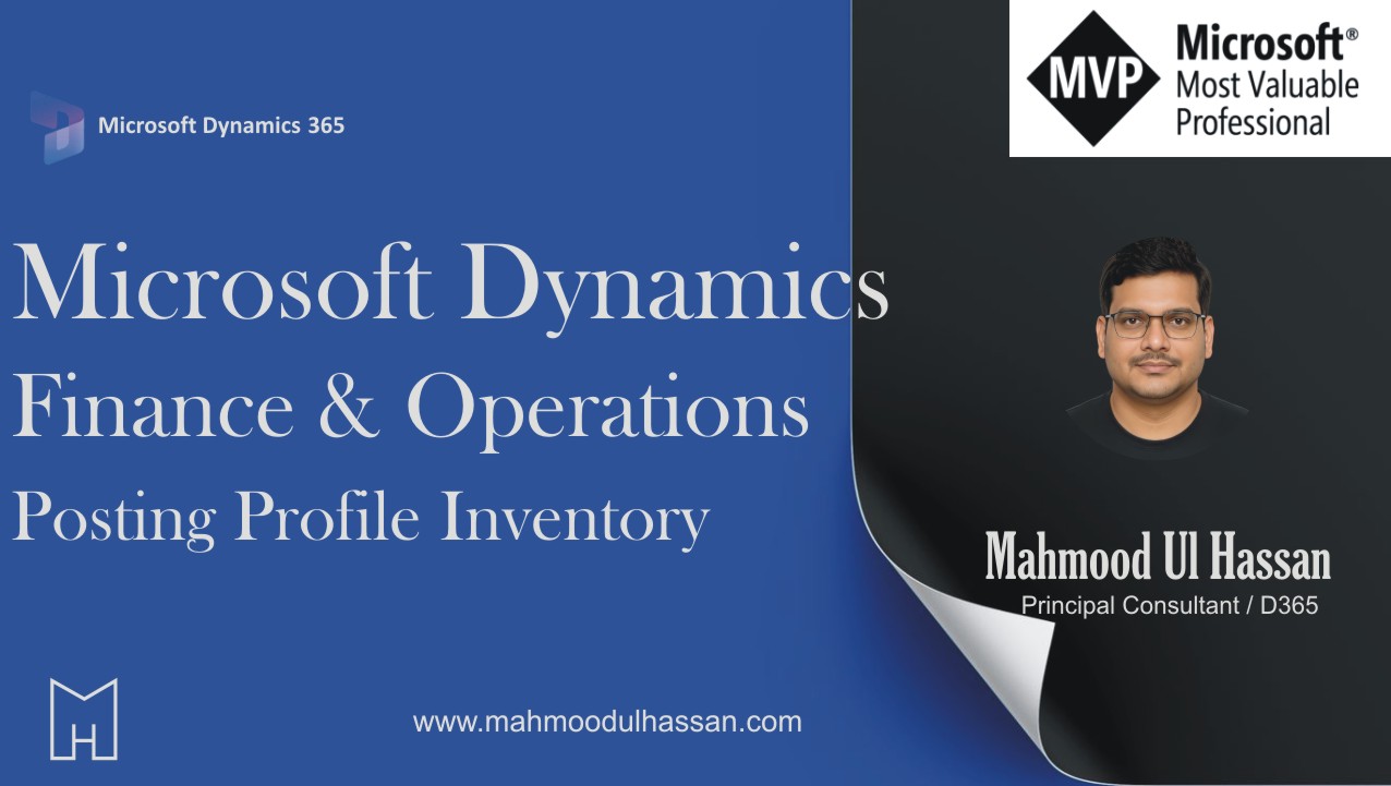 D365 Posting Profile -Inventory – Mahmood Ul Hassan